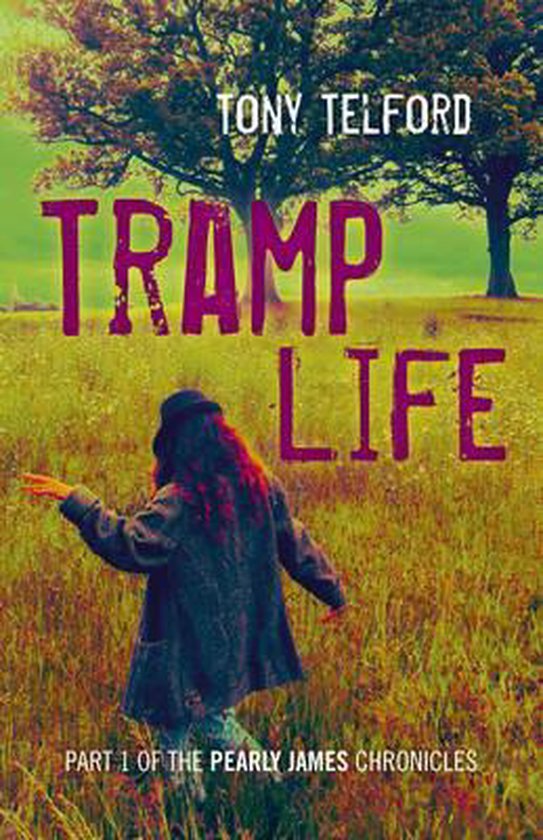Tramp Life – Part 1 of the Pearly James Chronicles, Tony Telford ...