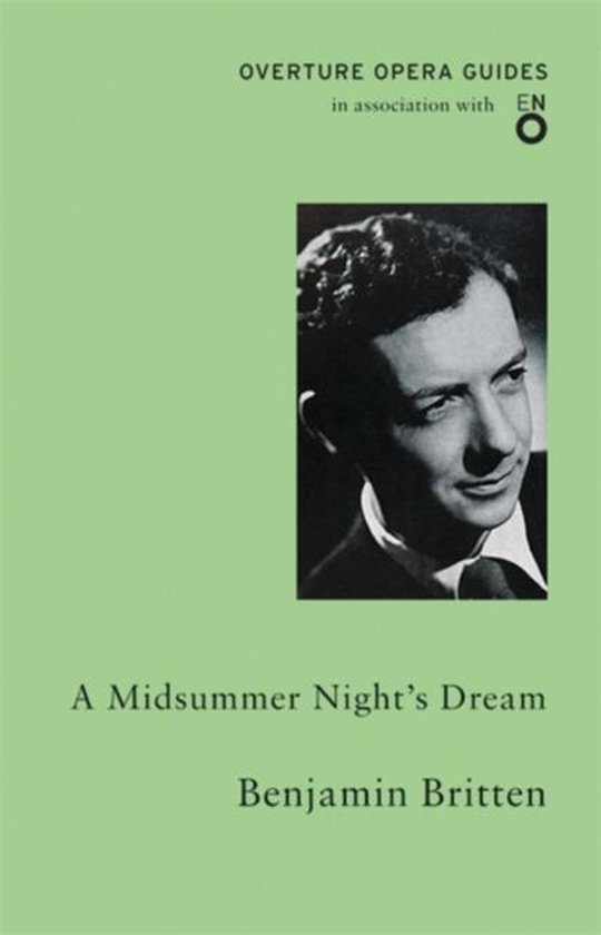Midsummer Nights Dream, Benjamin Britten | 9781847495440 | Boeken | bol.com