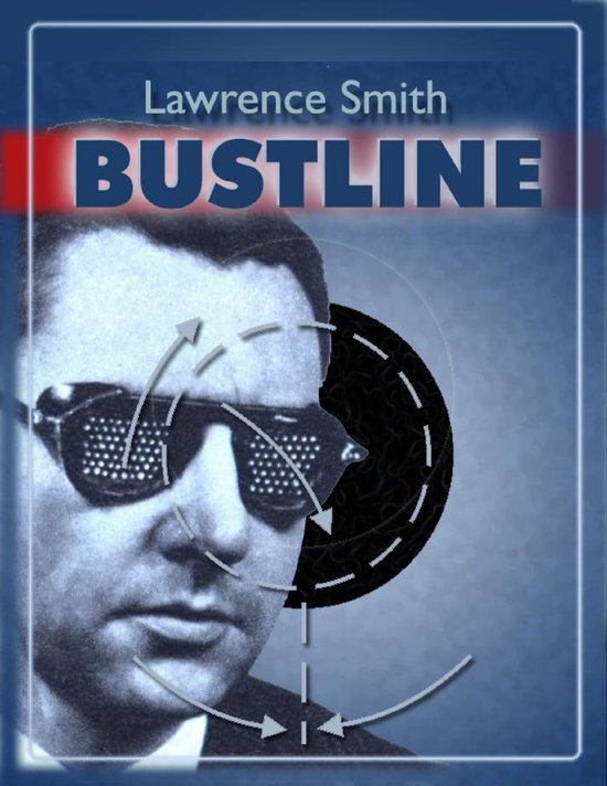 Bust Line (ebook), Lawrence Smith | 9780359034499 | Boeken | bol.com
