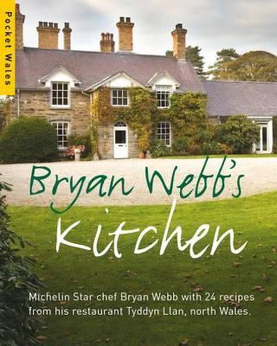 Bryan Webb's Kitchen, Bryan Webb | 9781909823020 | Boeken | bol.com