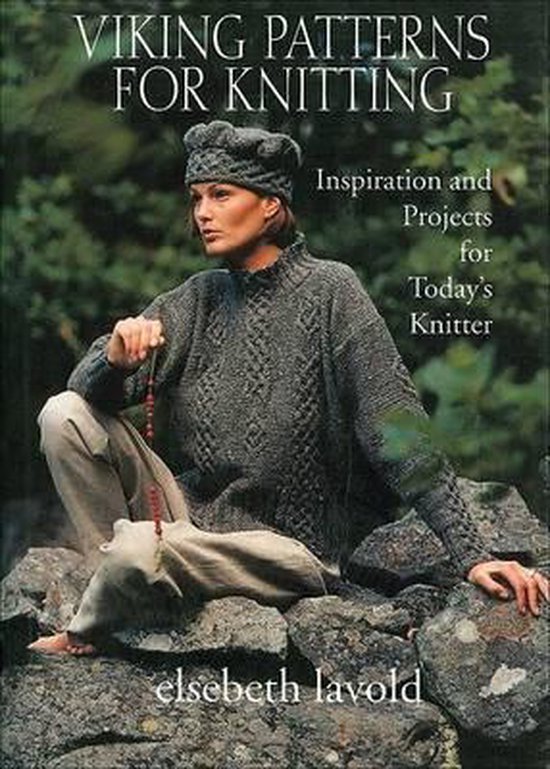 Viking Patterns for Knitting, Elsebeth Lavold | 9781570761379 | Boeken ...