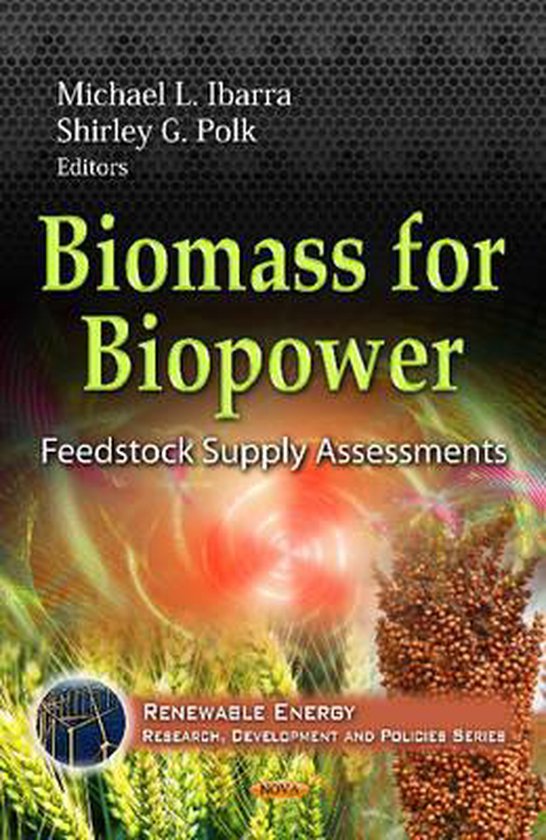 Biomass for Biopower, Ibarra M.L. | 9781619425750 | Boeken | bol.com