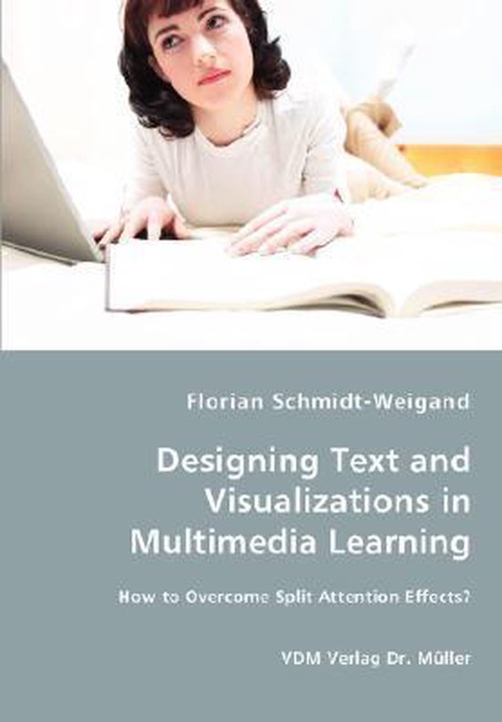 Designing Text and Visualizations in Multimedia Learning - How to ...
