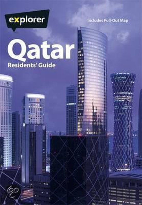 Qatar Residents Guide, Explorer Publishing And Distribution ...