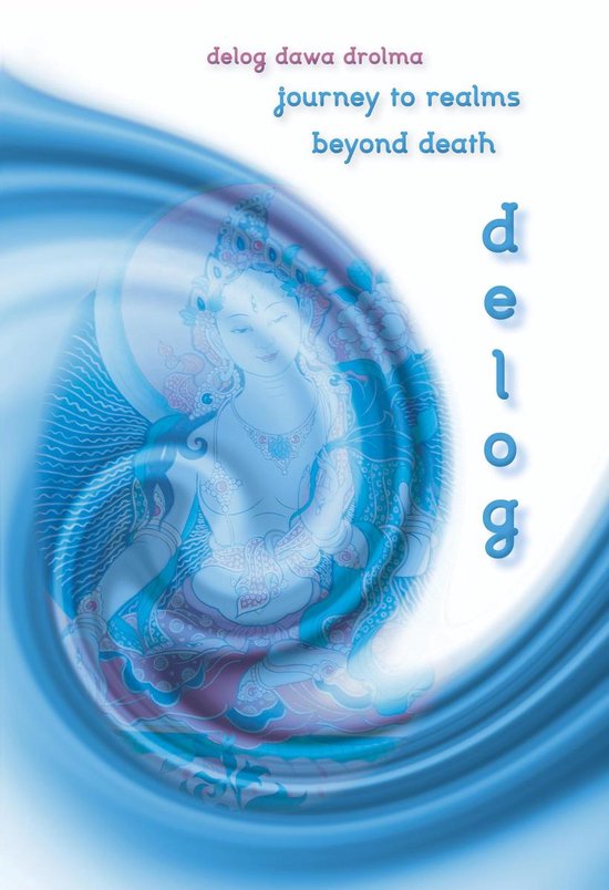 Delog (ebook), Delog Dawa Drolma | 9781881847489 | Boeken | bol