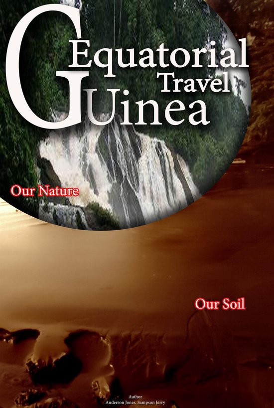 Equatorial Guinea Travel (ebook), Sampson Jerry | 1230000984652 ...
