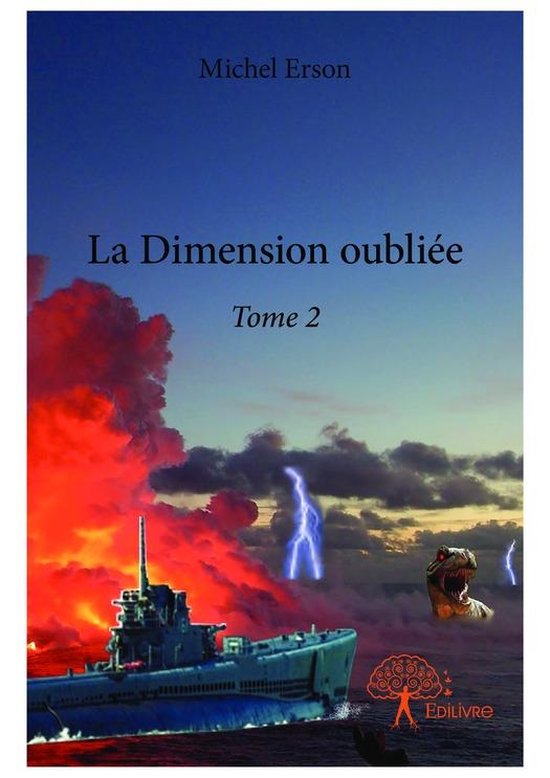 Collection Classique 2 - La Dimension oubliée - Tome 2 (ebook), Michel ...