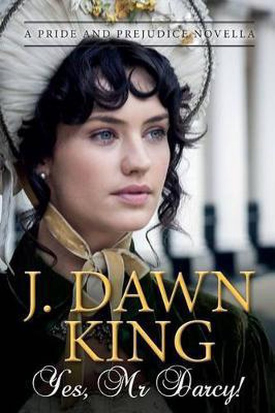 Marrying Mr. Darcy, Regency- Yes, Mr. Darcy, J Dawn King | 9780997537611 | Boeken | bol