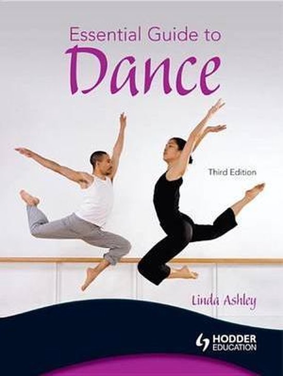 Essential Guide to Dance, 3rd edition (ebook), Linda Ashley ...