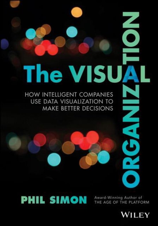 Visual Organization | 9781118794388 | Phil Simon | Boeken | bol.com