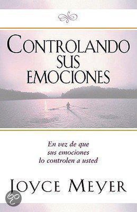 Controlando Sus Emociones / Managing Your Emotions, Joyce Meyer ...
