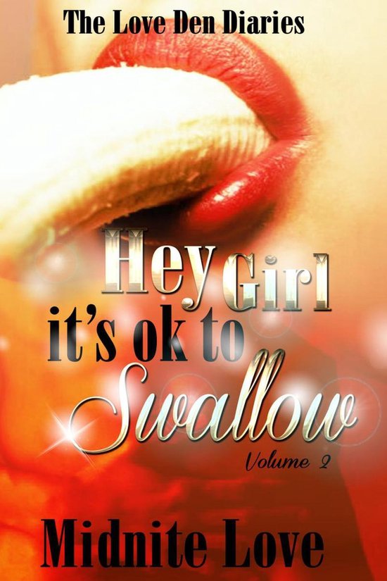 Hey Girl It's Ok To Swallow (ebook), Midnite Love | 9781516371587 | Boeken | bol.com