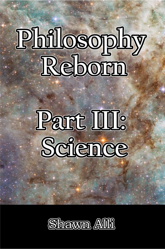 Philosophy Reborn 3 - Philosophy Reborn Part III: Science (ebook ...