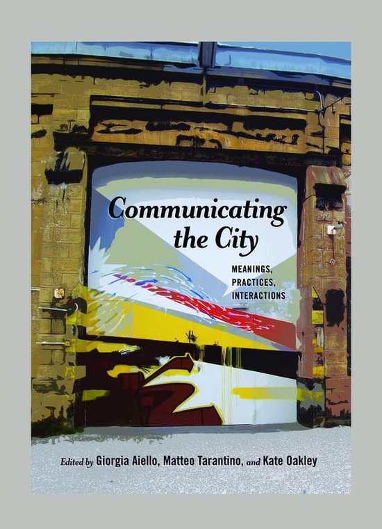 Urban Communication 4 - Communicating the City (ebook), Gary Gumpert ...