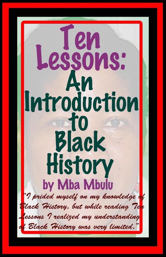 Ten Lessons: An Introduction to Black History (ebook), Mba Mbulu ...