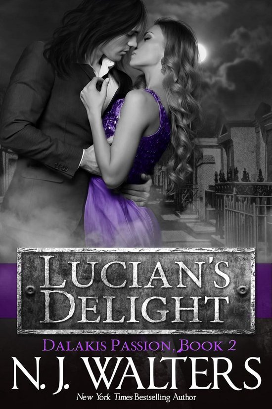 Dalakis Passion 2 - Lucian’s Delight (ebook), N. J. Walters | 9781946069269 | Boeken | bol