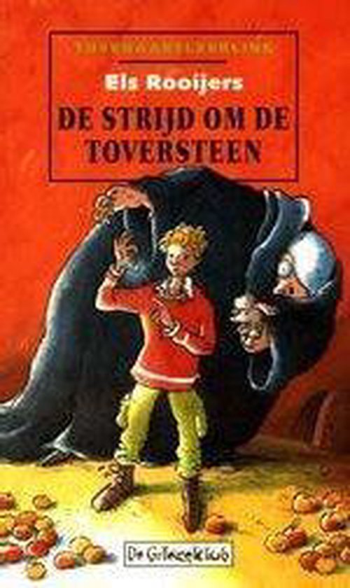 De strijd om de toversteen, Els Rooijers | 9789025842468 | Boeken | bol