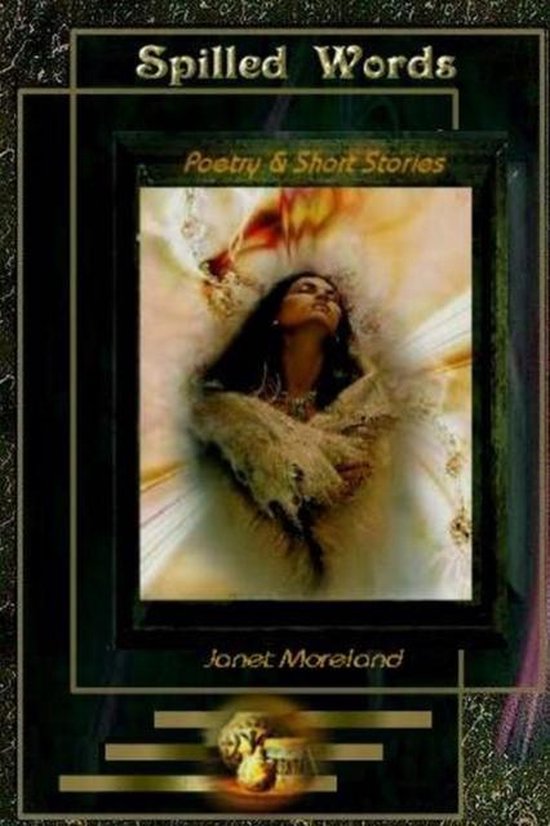 Spilled Words, Author Janet M. Moreland | 9780557048793 | Boeken | bol.com