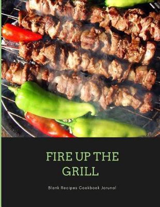 Fire Up the Grill, Jesse Buenoano | 9781093440942 | Boeken | bol.com