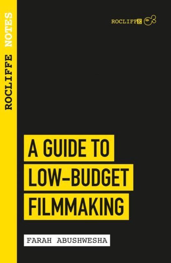 Guide to Low Budget Filmmaking, Farah Abushwesha | 9781843449140 ...