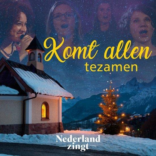 Komt Allen Tezamen, Nederland Zingt | CD (album) | Muziek | bol