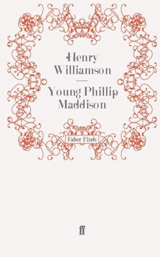 Young Phillip Maddison, Henry Williamson | 9780571271443 | Boeken | bol.com