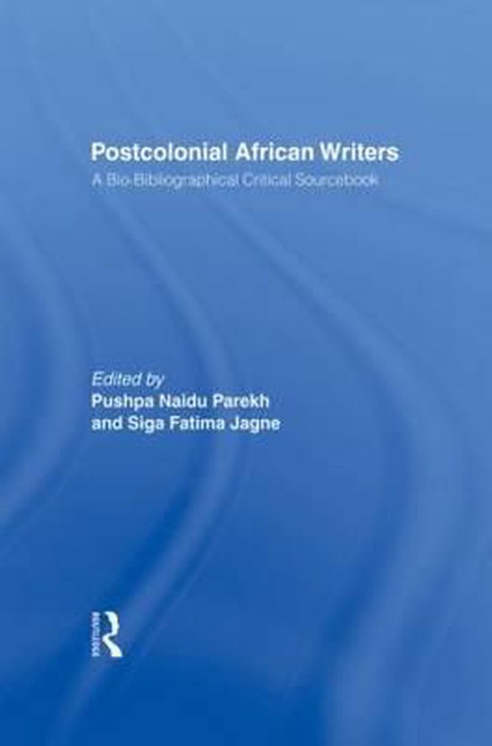 Postcolonial African Writers | 9781138012134 | Boeken | bol