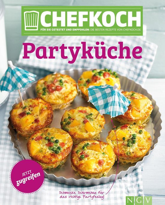 CHEFKOCH Partyküche (ebook) | 9783815589397 | Boeken | bol.com