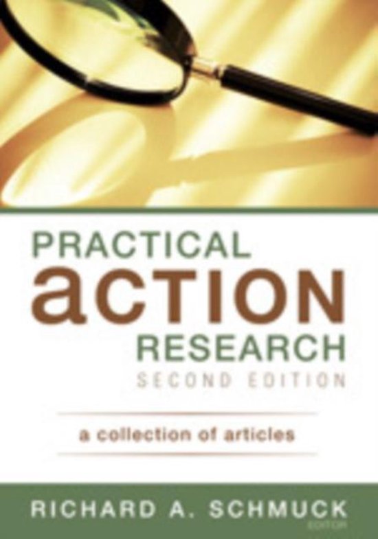 Practical Action Research | 9781412962872 | Richard A. Schmuck | Boeken ...