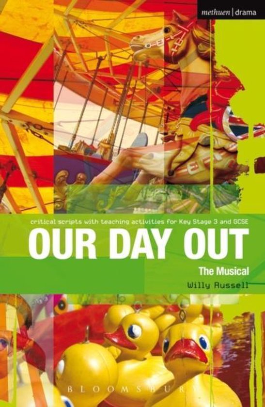 Our Day Out The Musical | 9781408134856 | Willy Russell | Boeken | bol