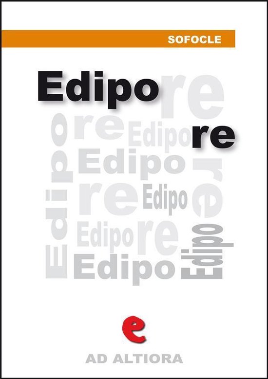 Ad Altiora - Edipo re (ebook), Sofocle | 9788867442058 | Boeken | bol.com
