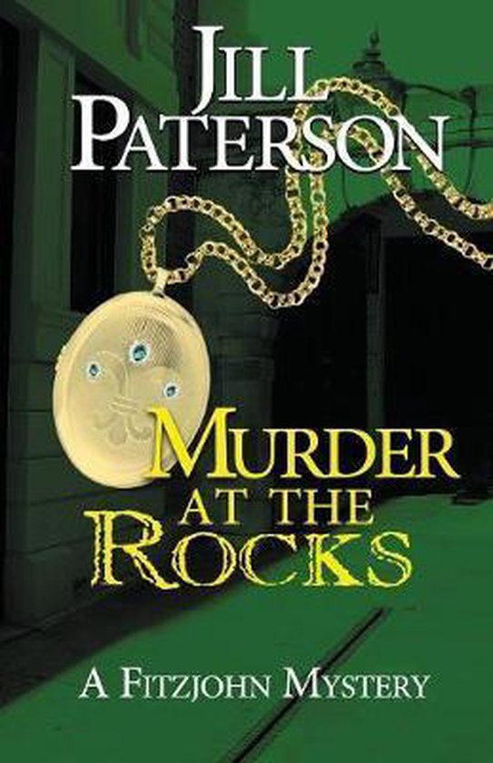 Fitzjohn Mystery- Murder At The Rocks, Jill Paterson | 9780648465317 ...