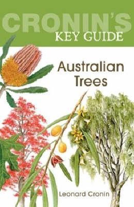 Cronin's Key Guide Australian Trees, Leonard Cronin | 9781741751093 ...