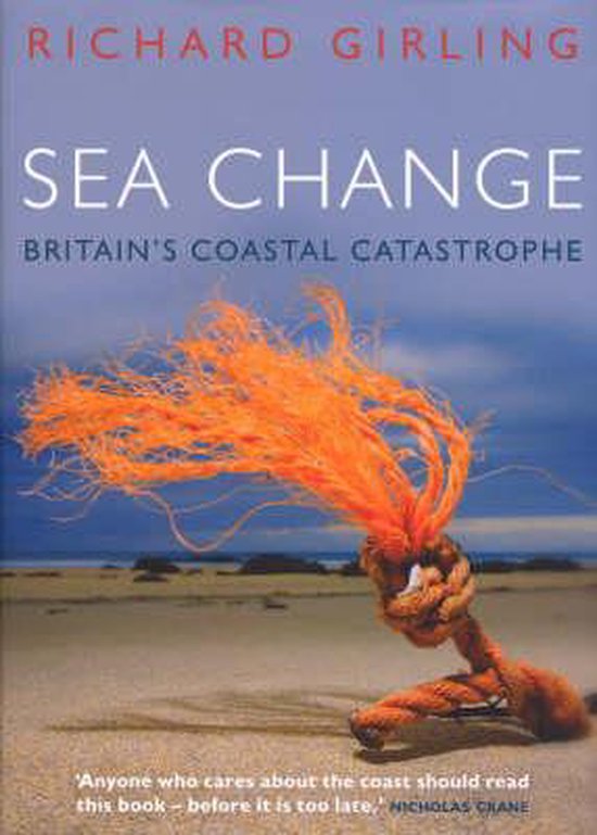 Sea Change, Richard Girling | 9781903919774 | Boeken | bol.com