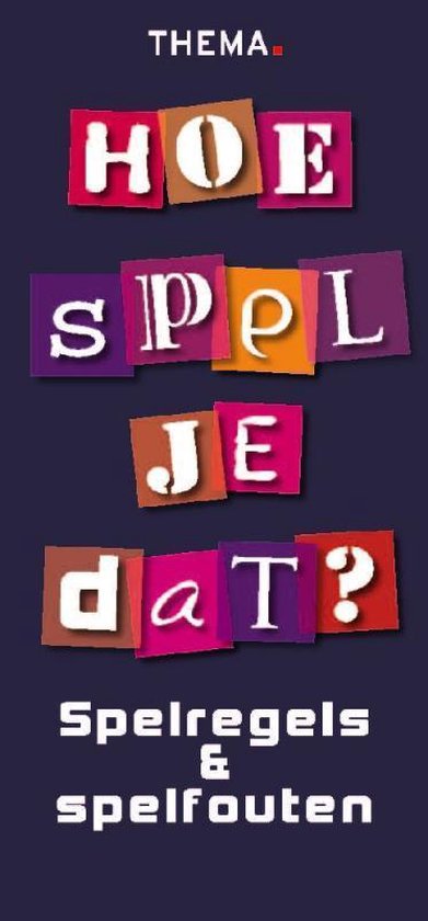 Hoe spel je dat? | 9789058715340 | Jolanda Bouman | Boeken | bol