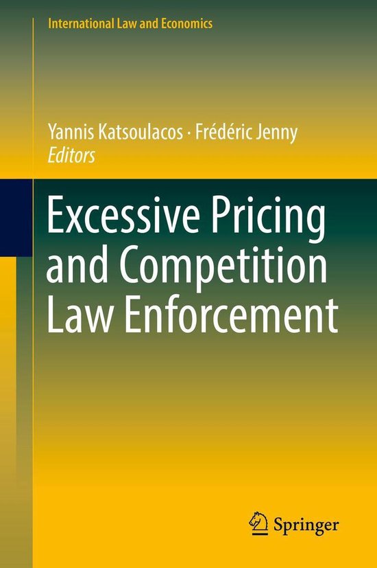 International Law and Economics - Excessive Pricing and Competition Law ...