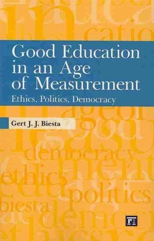 Good Education in an Age of Measurement | 9781594517914 | Professor ...