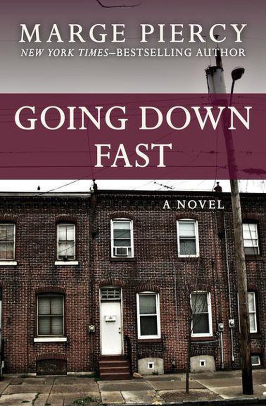 Going Down Fast (ebook), Marge Piercy | 9781504033398 | Boeken | bol