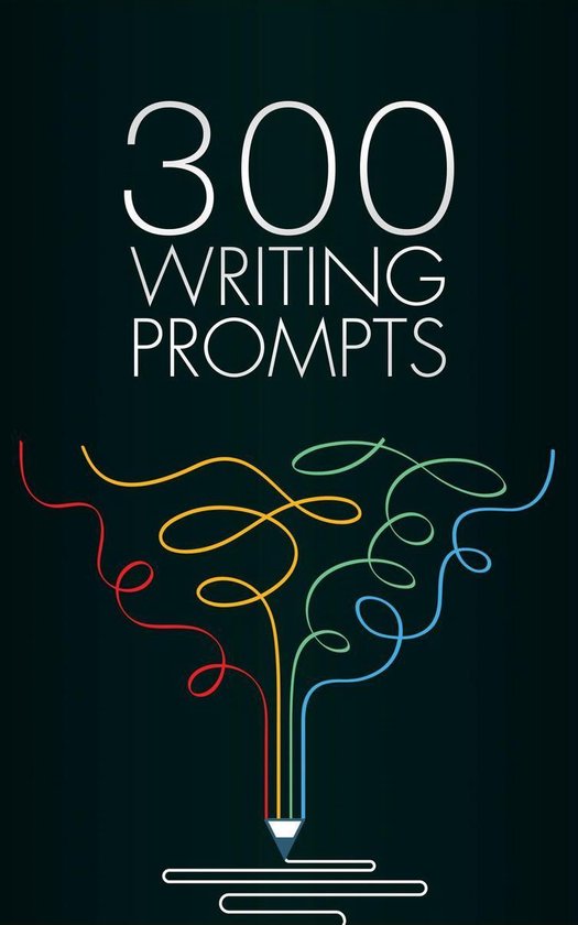 300 Writing Prompts (ebook), Sarah Evans | 9781386363187 | Boeken | bol.com