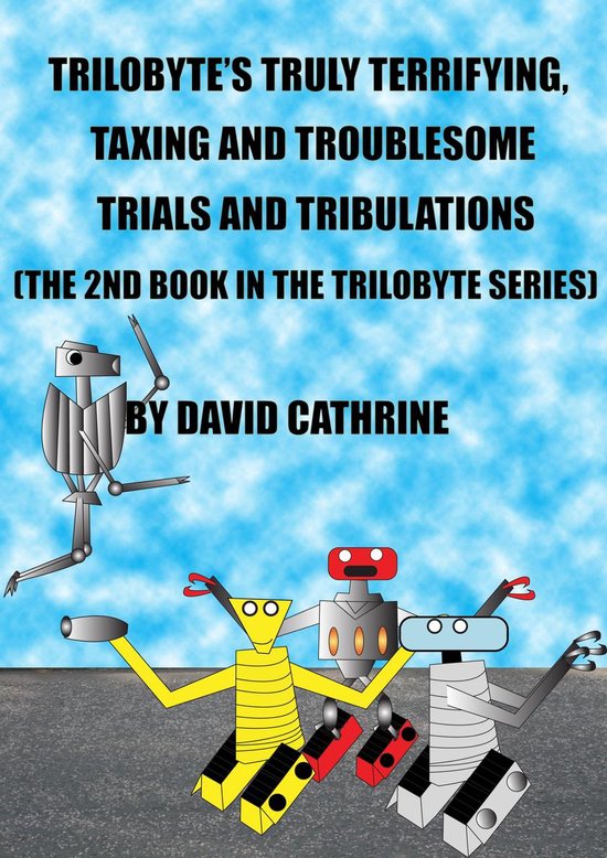 Trilobyte’s Truly Terrifying, Taxing and Troublesome Trials and ...