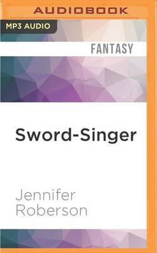 Sword-Singer, Jennifer Roberson | 9781522601487 | Boeken | bol.com
