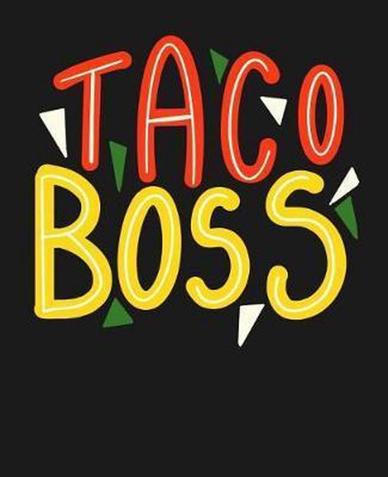 Taco Boss, J M Skinner | 9781074672928 | Boeken | bol.com