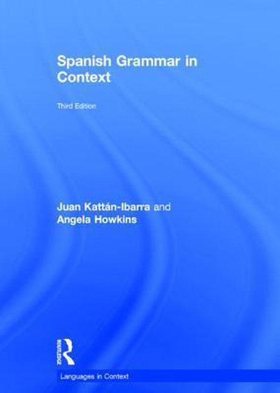 Spanish Grammar in Context | 9780415723480 | Juan Kattan Ibarra ...