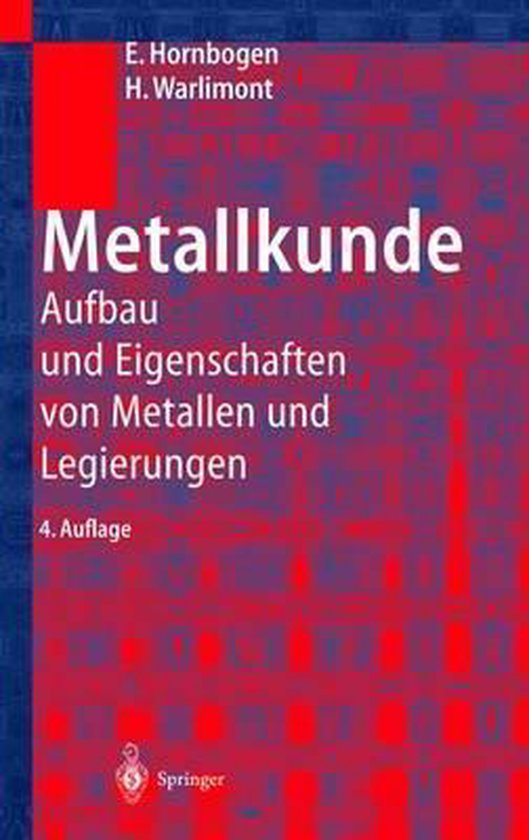 Metallkunde | 9783540673552 | E. Hornbogen | Boeken | bol