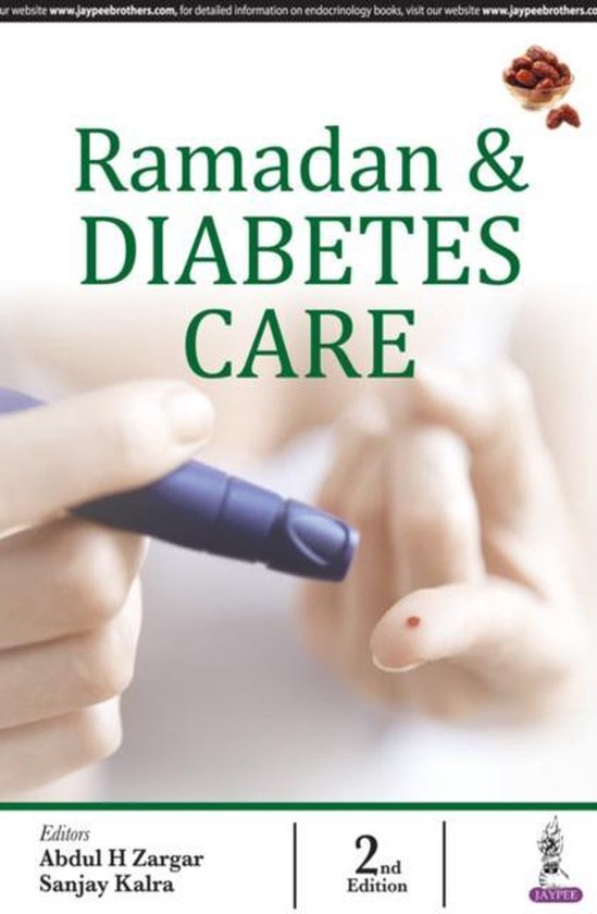 Ramadan & Diabetes Care | 9789386322265 | Abdul Hamid Zargar | Boeken ...