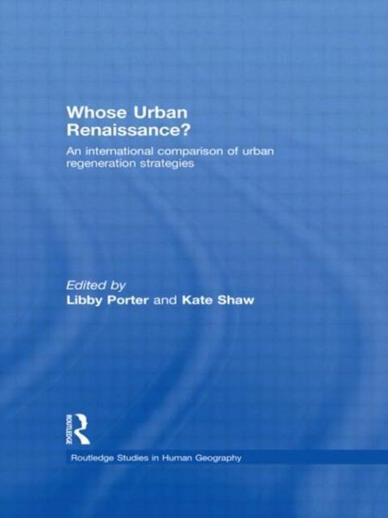 Whose Urban Renaissance? | 9780415456821 | Libby Porter | Boeken | bol.com