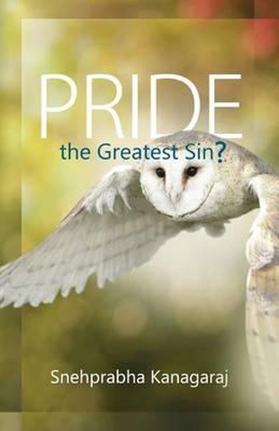 Pride, the Greatest Sin? | 9781627469876 | Snehprabha Kanagaraj ...