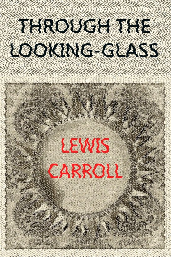 Through the Looking-Glass (ebook), Lewis Carroll | 1230002019000 ...