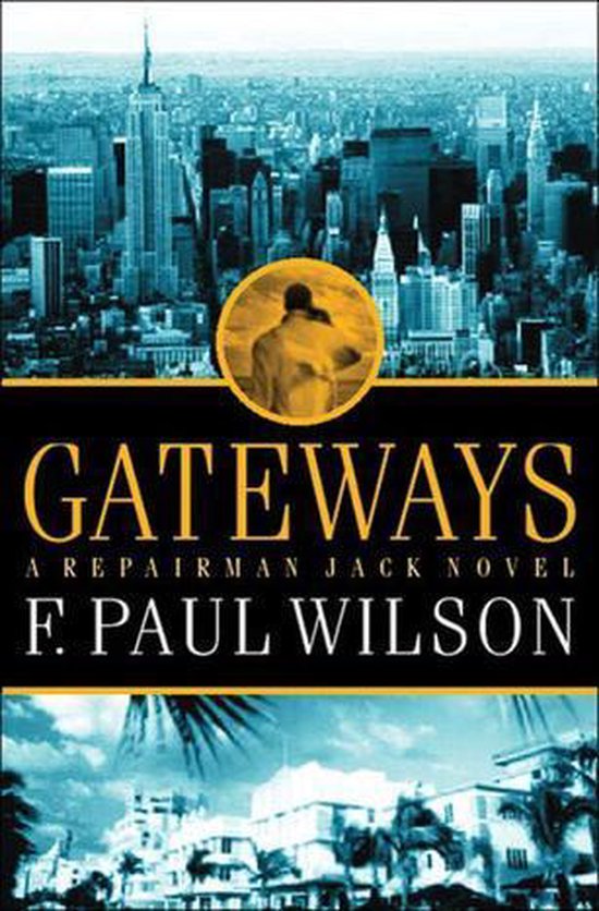 Repairman Jack 7 - Gateways (ebook), F. Paul Wilson | 9781429915328 ...