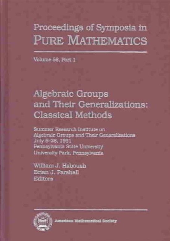 Proceedings of Symposia in Pure Mathematics- Algebraic Groups and Their... | bol.com